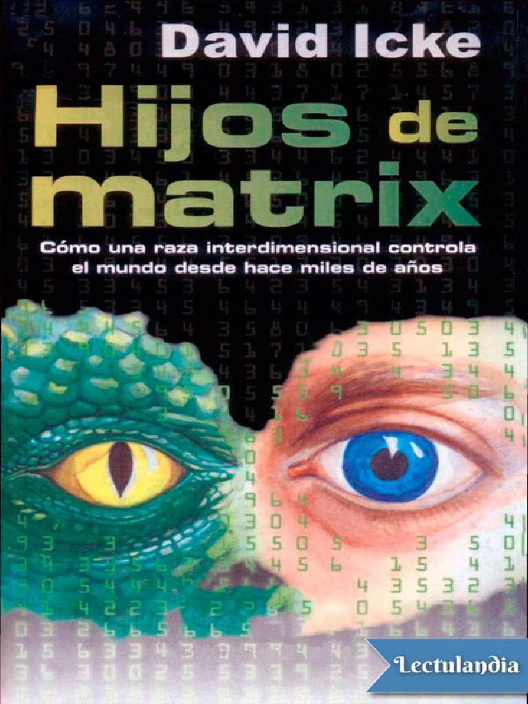 David Icke-Los Hijos de La Matrix | PDF | Illuminati | Masonería