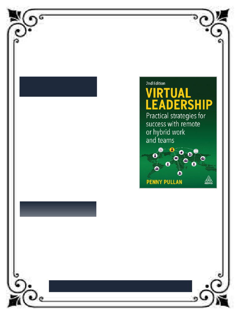 VIRTUAL LEADERSHIP practical strategies for getting the best out of ...