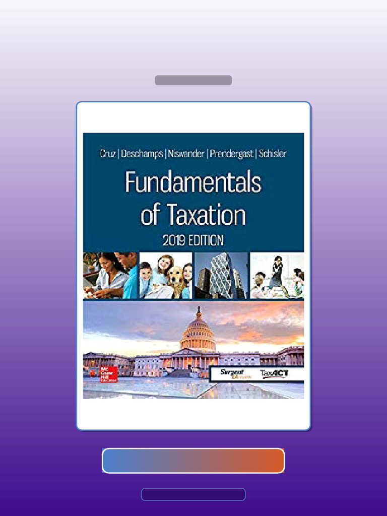 Fundamentals of Taxation 2019 Edition 12th Edition by Dan Schisler E ...