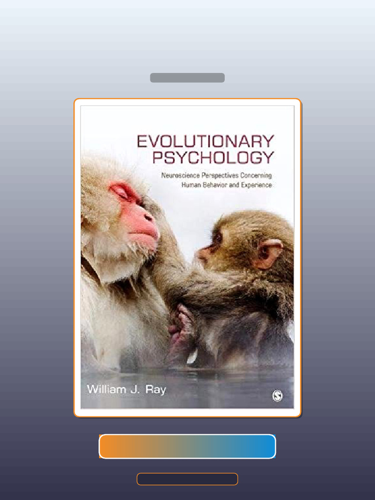 Evolutionary Psychology Neuroscience Perspectives Concerning Human ...