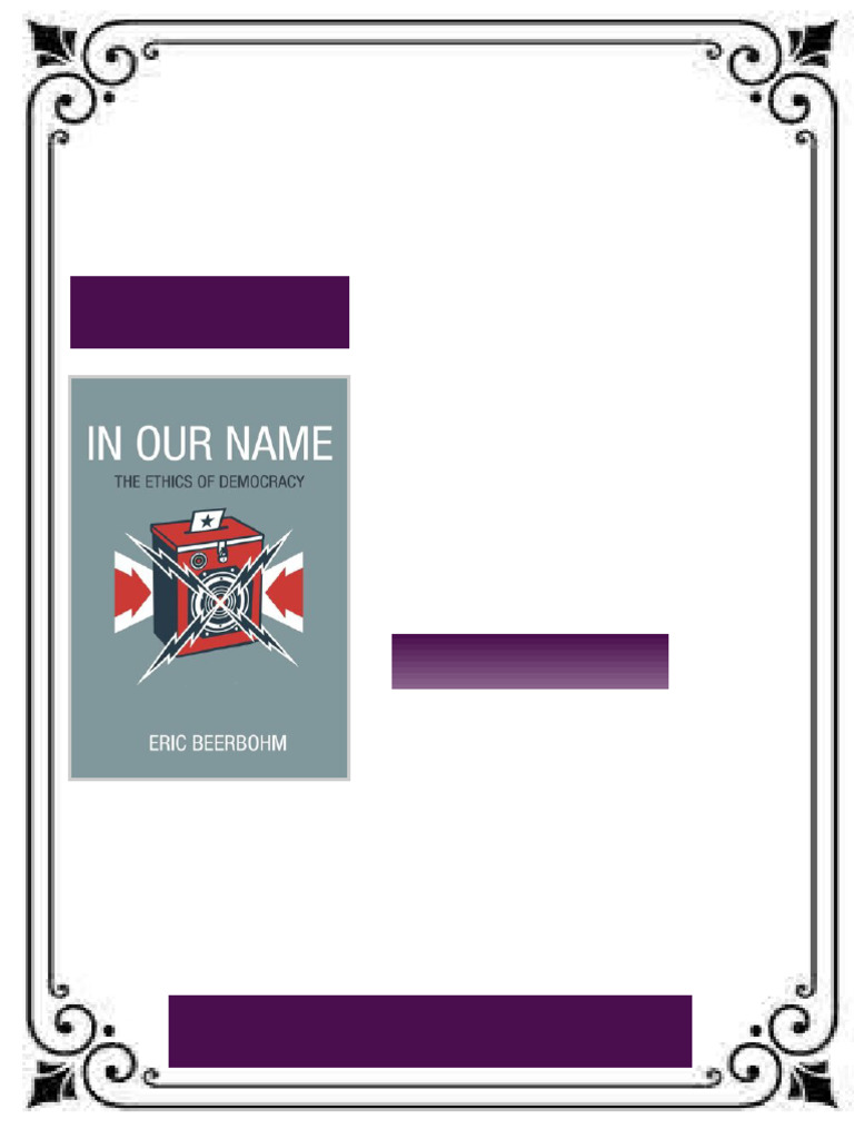 In Our Name The Ethics of Democracy Eric Beerbohm complete ebook ...