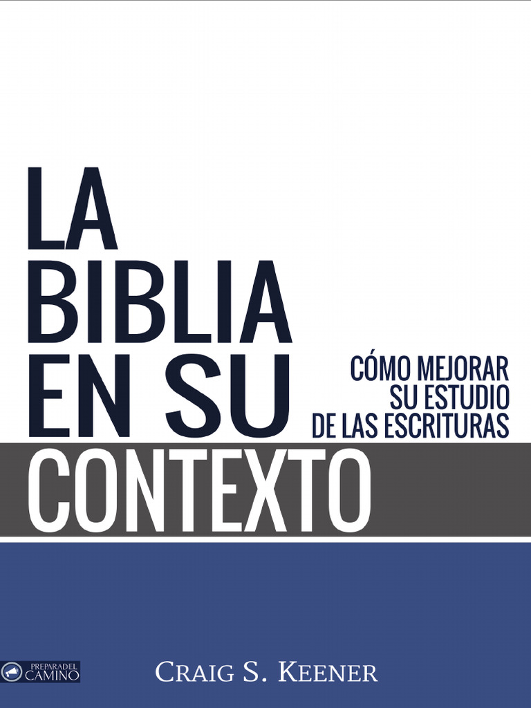 La Biblia en Su Contexto Craig s. Keener Diarios de Avivamientos | PDF ...