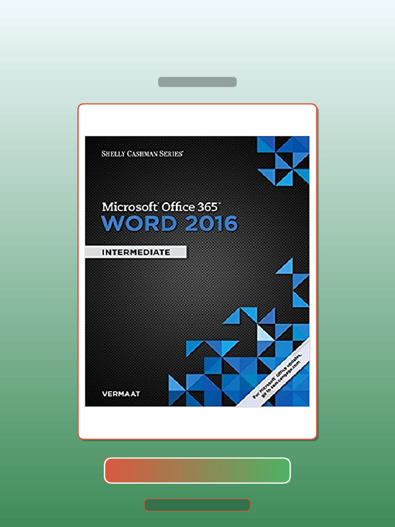 Microsoft Office 365 Word 2016 Intermediate 1st Edition by Vermaat E ...