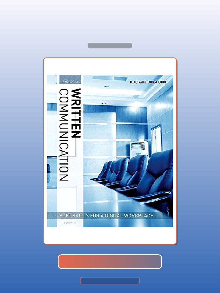Written Communication Soft Skills for a Digital Workplace 3rd Edition ...