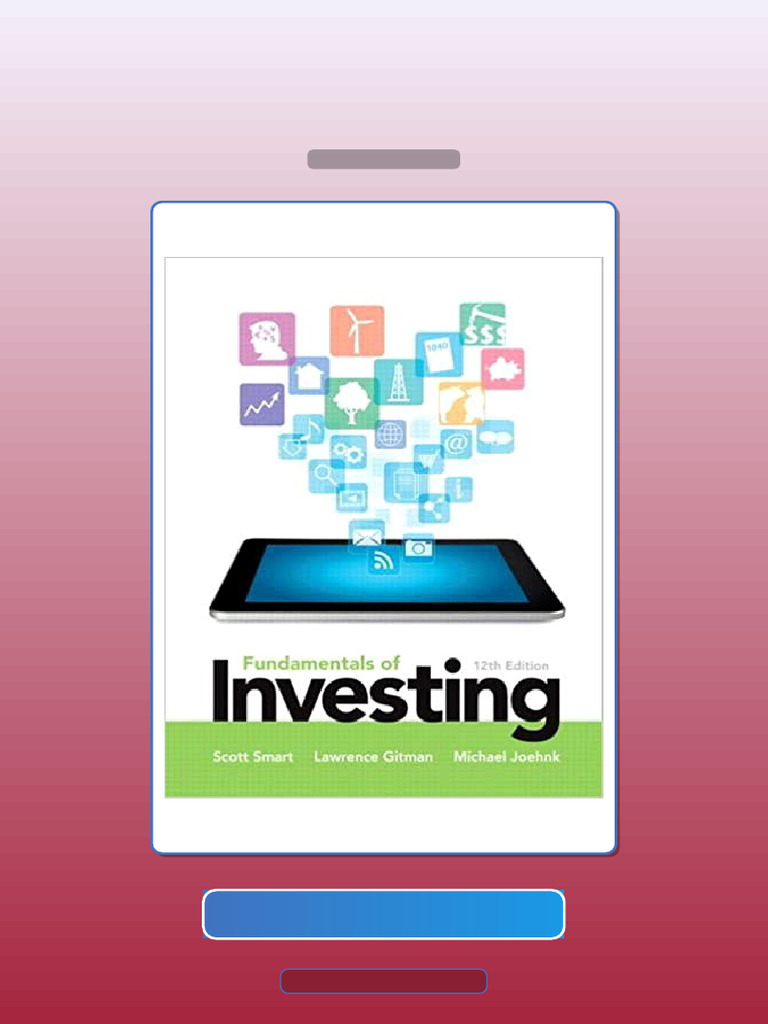 Fundamentals of Investing 12th Edition by Scott B Smart Lawrence J ...