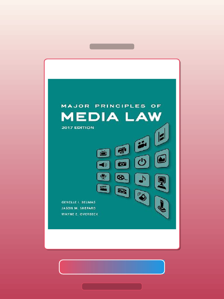 Major Principles of Media Law 2017 1st Edition Genelle Belmas Jason M ...