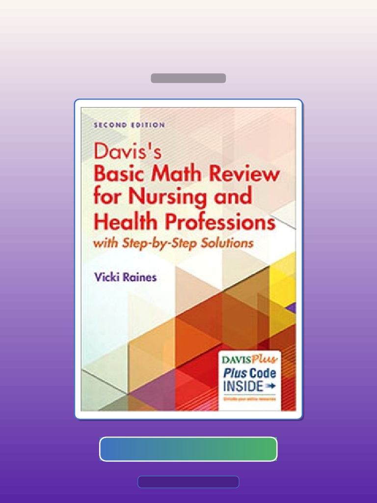 Daviss Basic Math Review for Nursing and Health Professions With ...