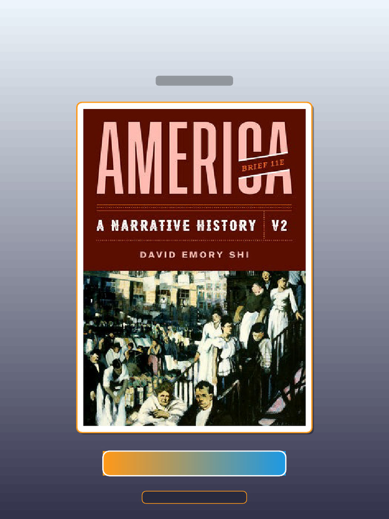 America a Narrative History Brief Eleventh Edition Volume 2 by David E ...