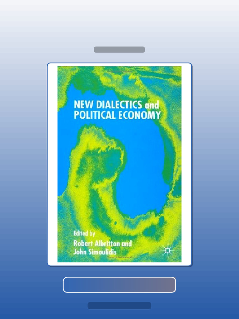 New Dialectics and Political Economy E-book Testbank Solutions | PDF ...