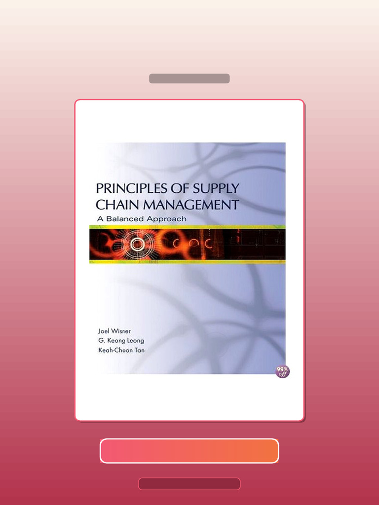 Principles of Supply Chain Management a Balanced Approach 3rd Edition ...