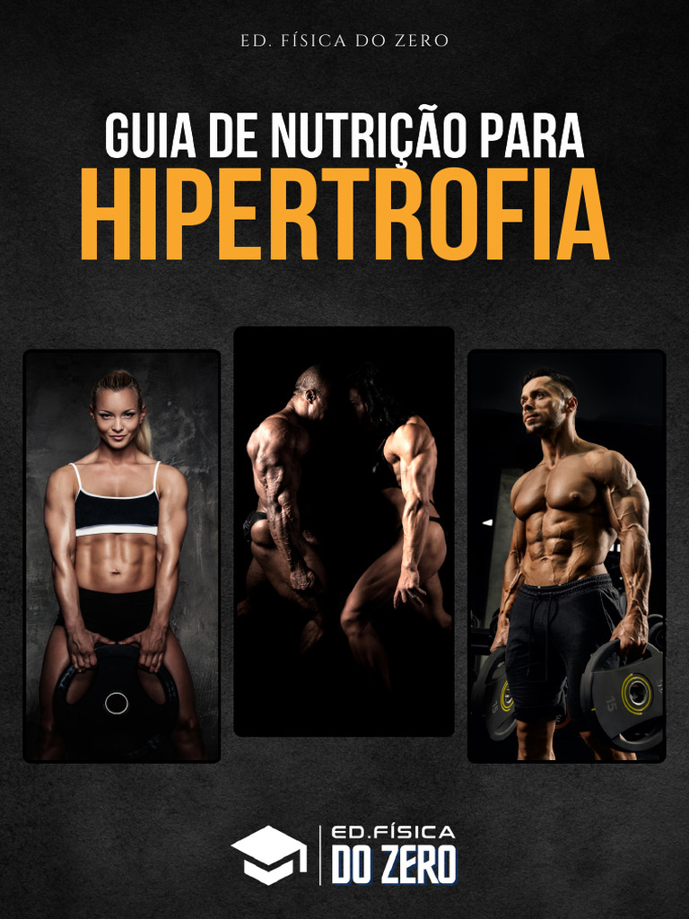 Guia+de+Nutrição+para+Hipertrofia. | PDF | Vitamina | Nutrientes