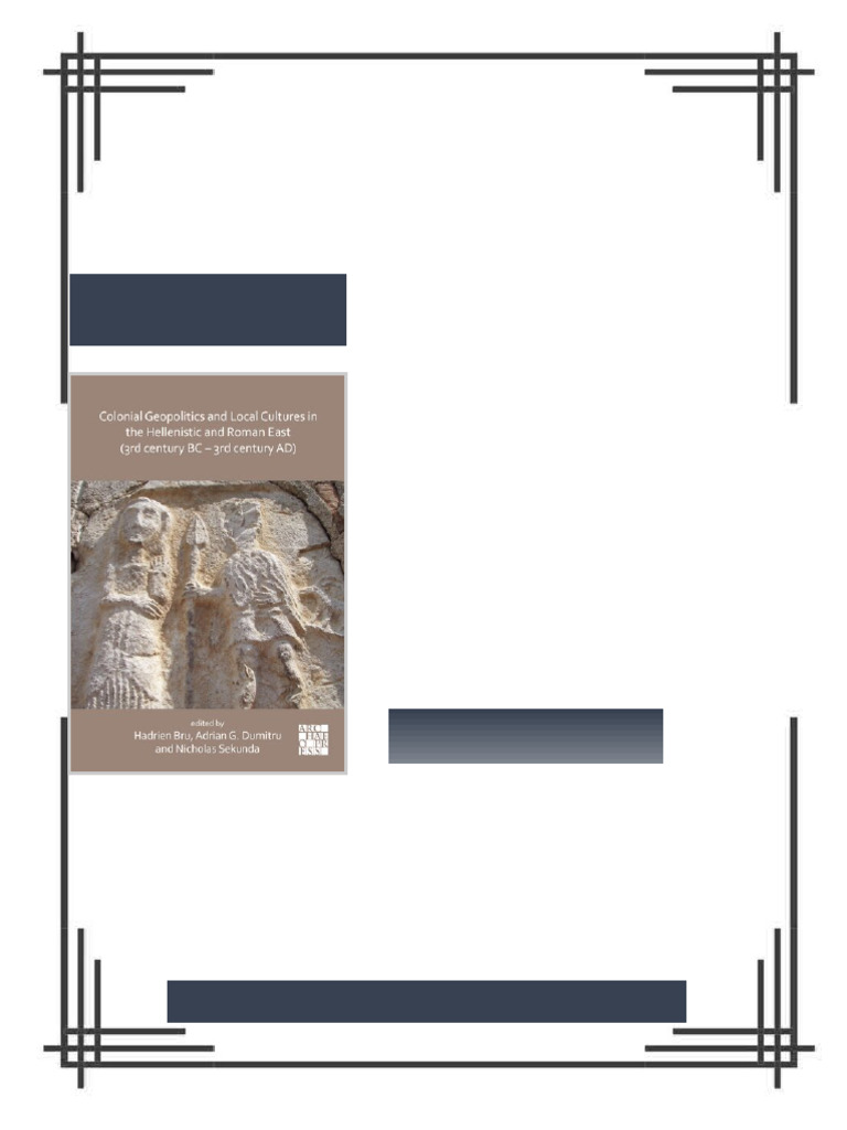 Colonial Geopolitics and Local Cultures in the Hellenistic and Roman ...