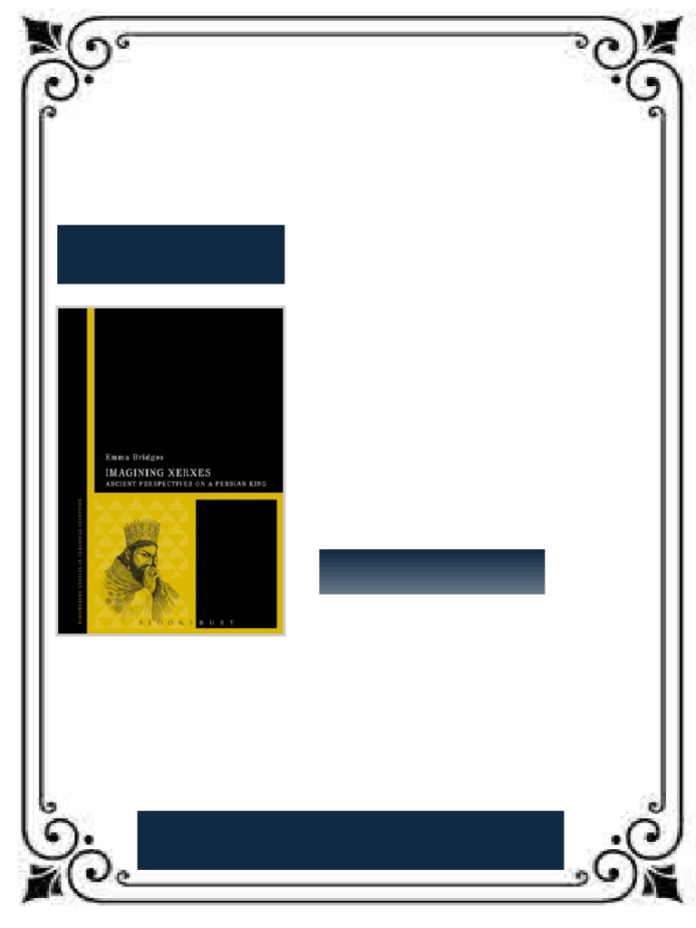 Imagining Xerxes Ancient Perspectives on a Persian King 1. publ Edition ...