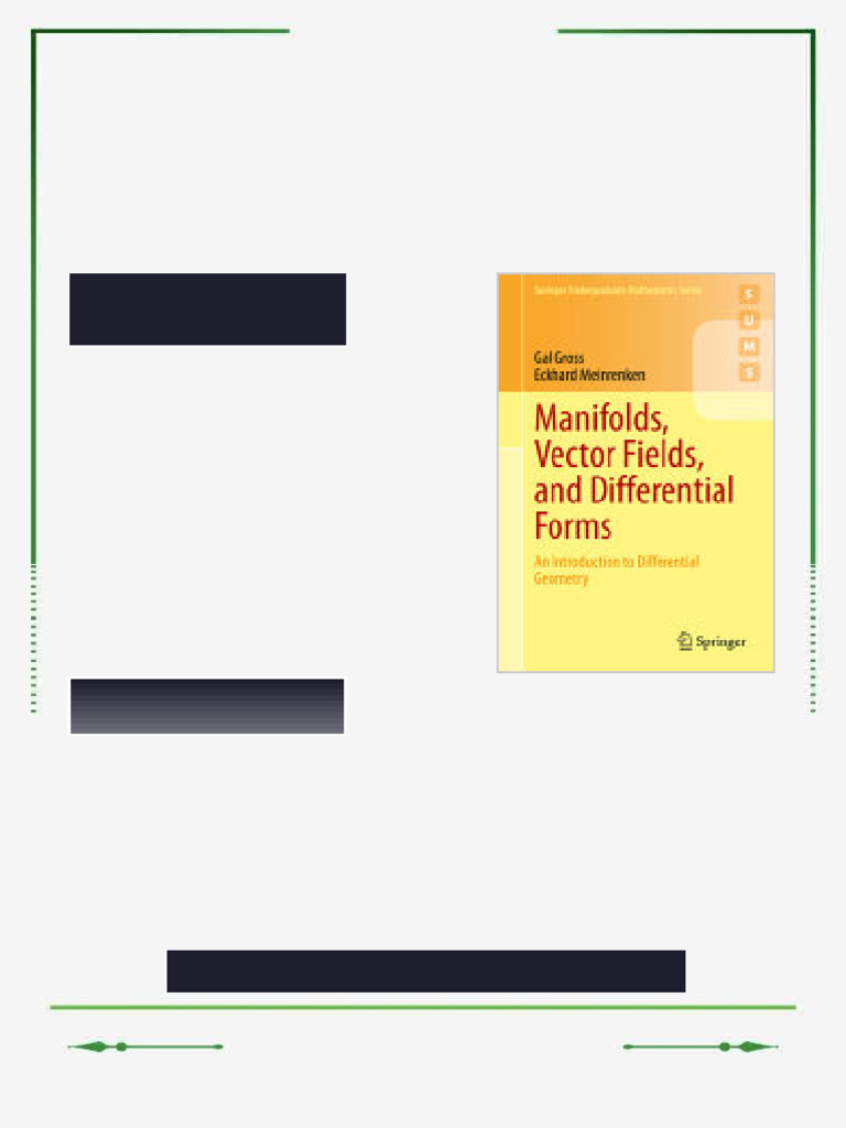 Manifolds, Vector Fields, and Differential Forms: An Introduction to Differential Geometry 1st ...