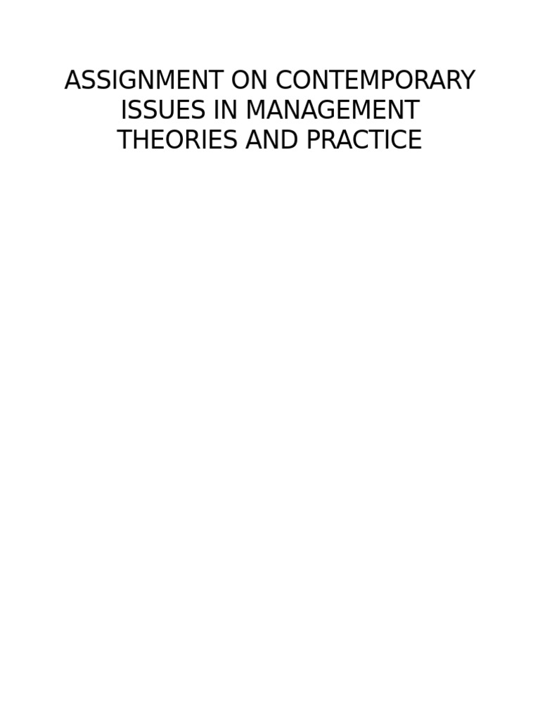 Assignment on Contemporary Issues in Management Theories and Practice II | PDF | System | Theory