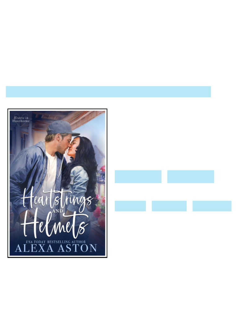 Heartstrings and Helmets: A Small-Town, Second Chance Romance (Hearts ...