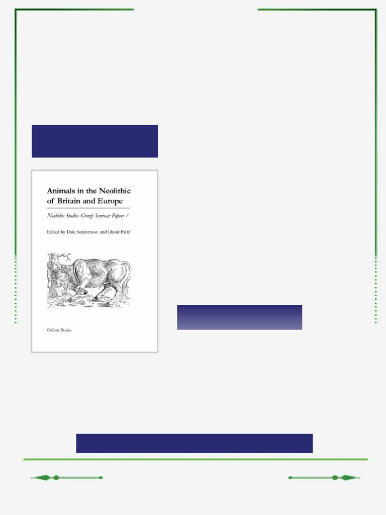 Animals in the Neolithic of Britain and Europe Neolithic Studies Group ...
