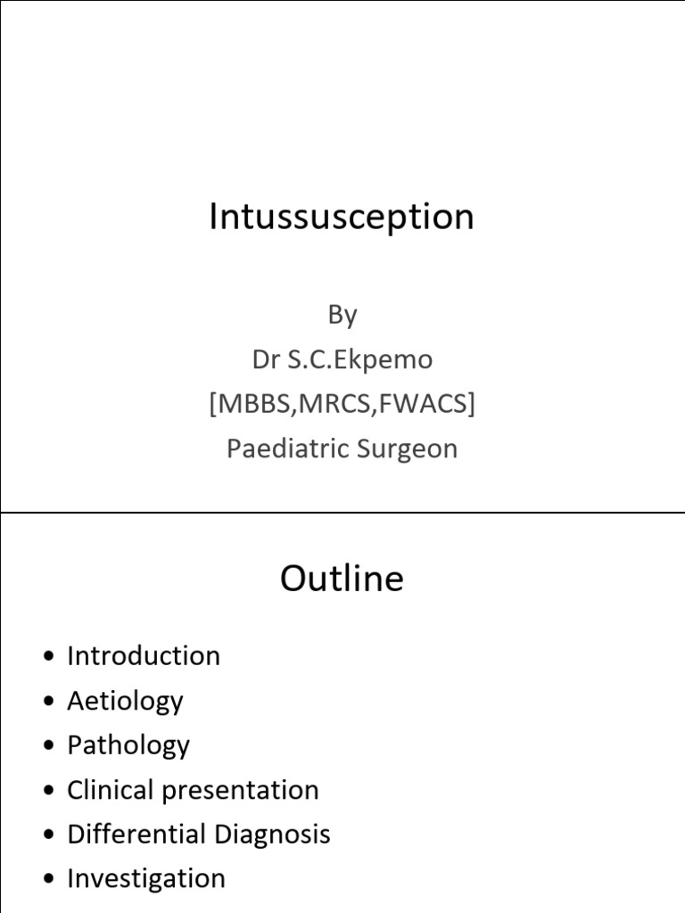 Intussusception by DR EKPEMO | PDF | Diseases And Disorders | Digestive ...
