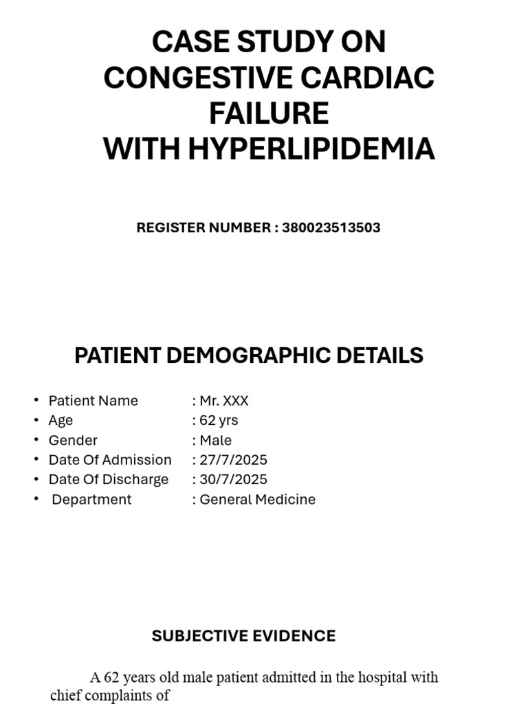 Case Study on Congestive Cardiac Failure Hyperlipidemia (1) | PDF ...
