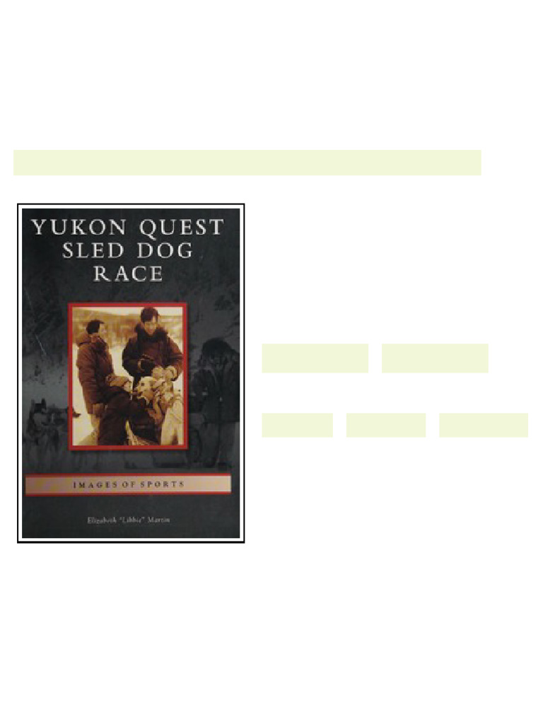 Yukon Quest Sled Dog Race ebook enhanced pdf 2026 | PDF