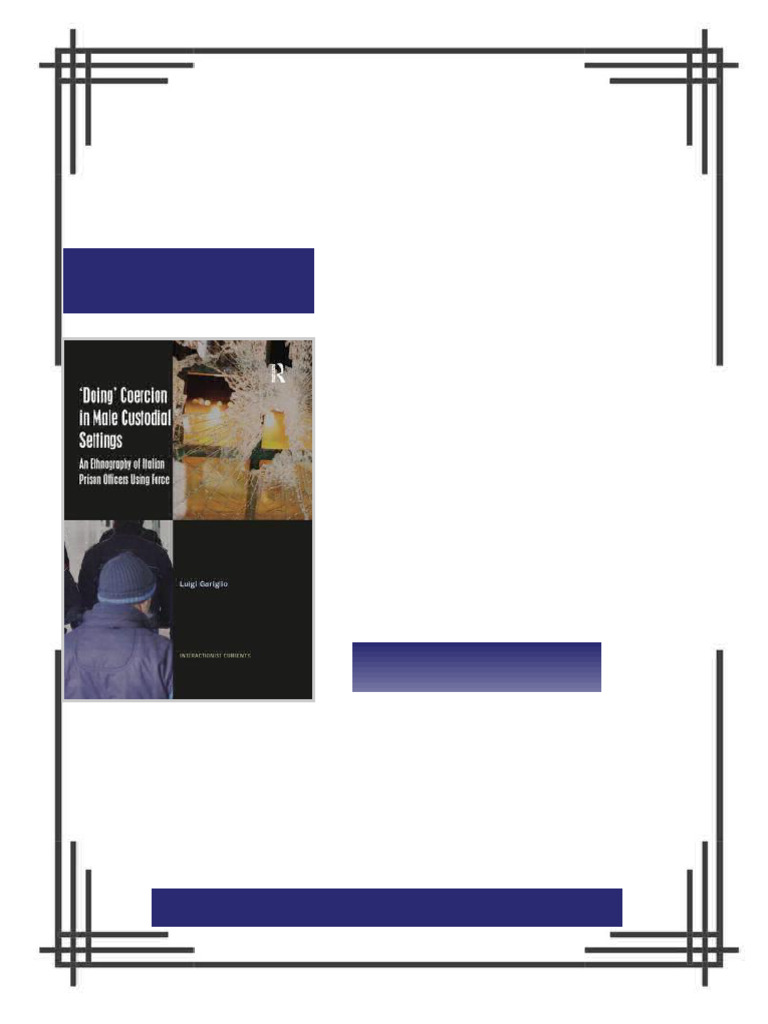 Doing Coercion in Male Custodial Settings An Ethnography of Italian ...