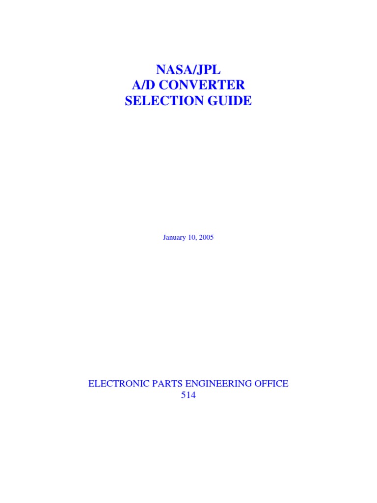 Nasa/Jpl A/D Converter Selection Guide: Electronic Parts Engineering ...