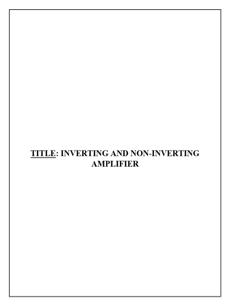 Invering and Non-Inverting Amplifier | PDF | Amplifier | Operational ...