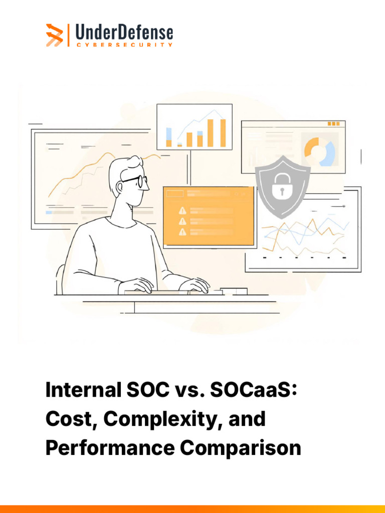 Internal SOC vs. SOCaaS - Cost, Complexity, and Performance Comparison ...