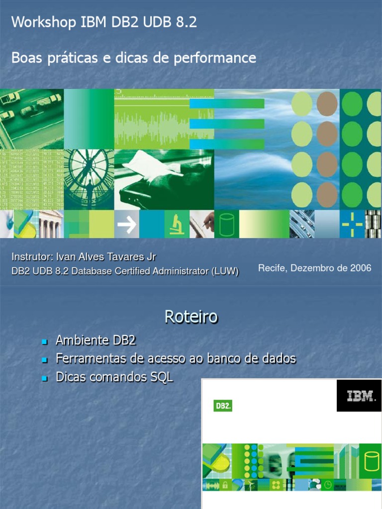 Workshop DB2 Desempenho e Boas Práticas em Comandos SQL v00 01 | PDF ...