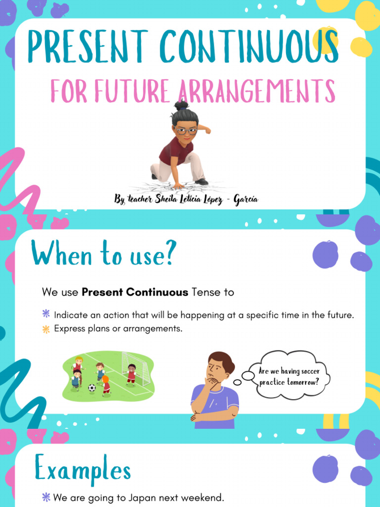 Present Continuous Tense For Future Arrangments | PDF