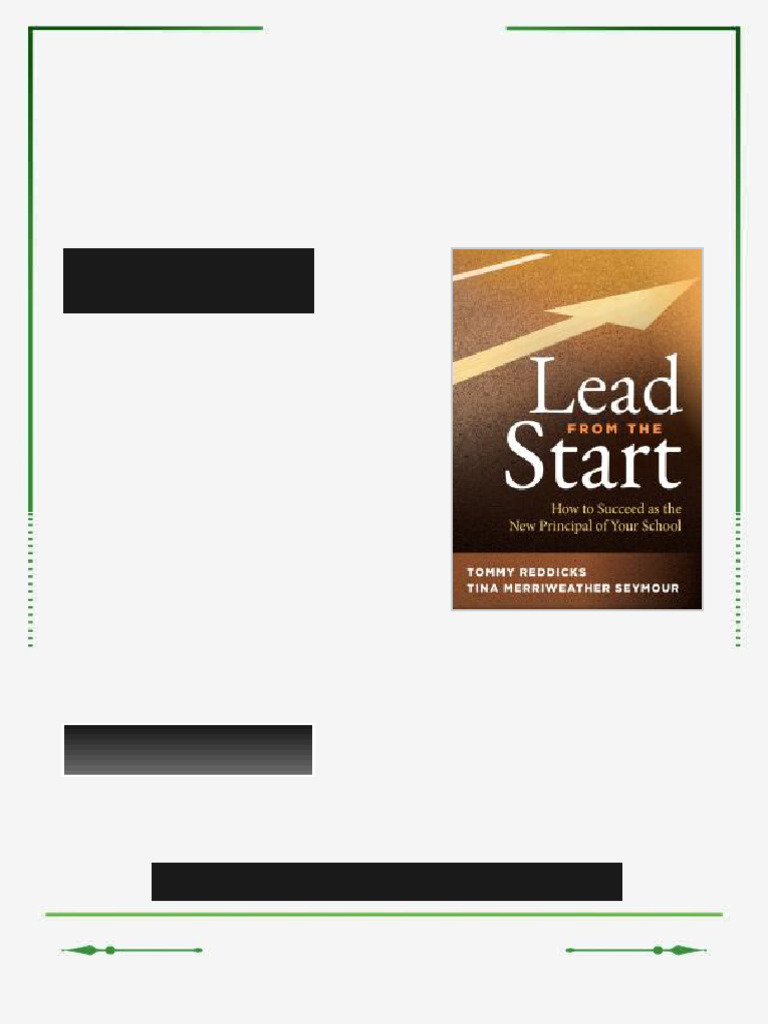 Lead from the Start How to Succeed As the New Principal of Your School ...