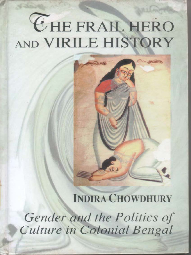The Frail Hero and Virile History Gender | PDF | Nationalism | Masculinity