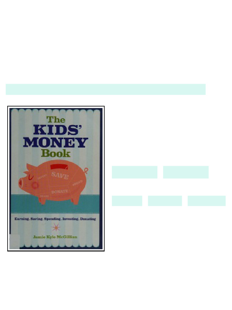 The kids' money book : earning, saving, spending, investing, donating 2026 full ebook version | PDF