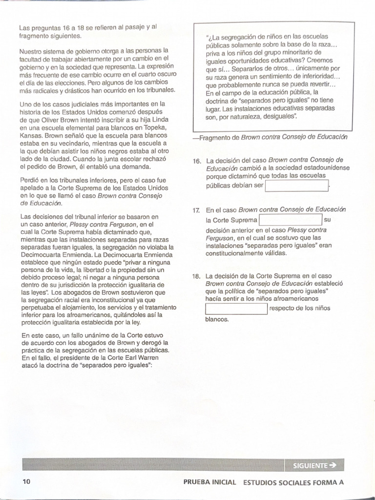 Brown contra el Consejo de Educación (Brown v. Board of Education) fue ...