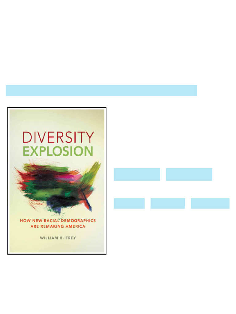 Diversity Explosion How New Racial Demographics Are Remaking America ...