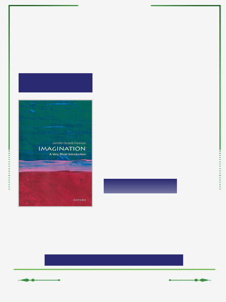 Imagination: A Very Short Introduction 1st Edition Jennifer Gosetti ...