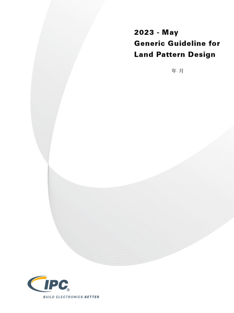 IPC-73522023 Generic Guideline For Land Pattern Design-O-mono | PDF