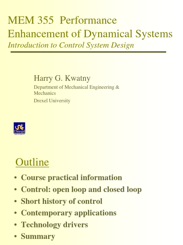 MEM 355 Performance Enhancement of Dynamical Systems: Introduction To Control System Design ...