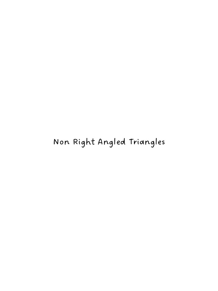 Non-Right Angled Triangles | PDF