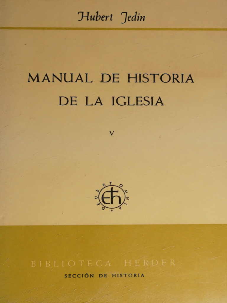 Manual de Historia de La Iglesia V_ Reforma Protestante, -- Hubert ...
