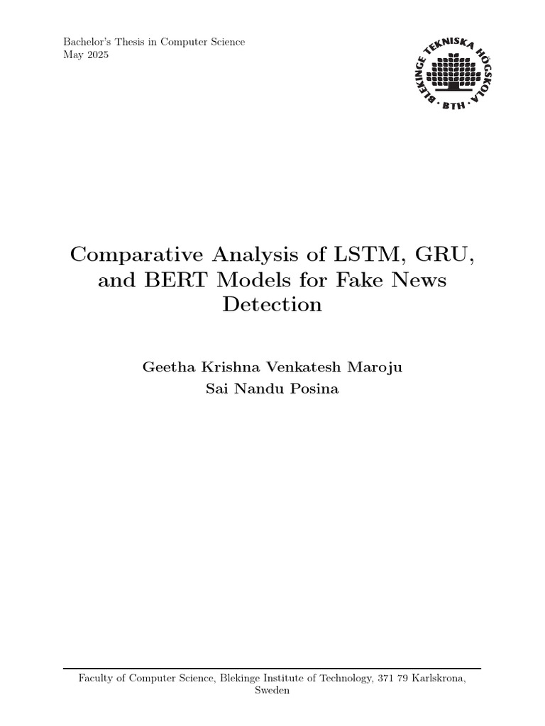 Comparative Analysis of LSTM, GRU, - and BERT Models For Fake News ...