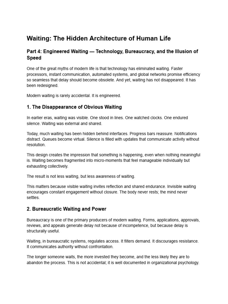 Part 4_ Engineered Waiting — Technology, Bureaucracy, And the Illusion ...