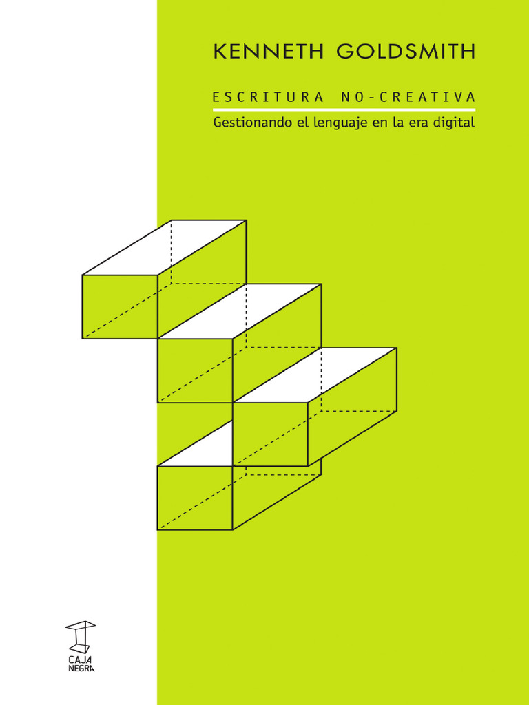 Goldsmith Kenneth Escritura No Creativa Copia | PDF | Poesía | Escritores