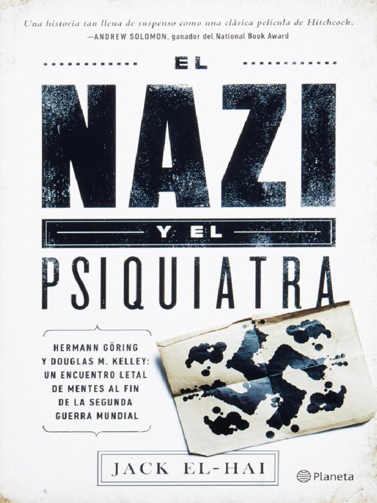 El Nazi y El Psiquiatra - Jack El-Hai | PDF | Hermann Göring | Adolf Hitler