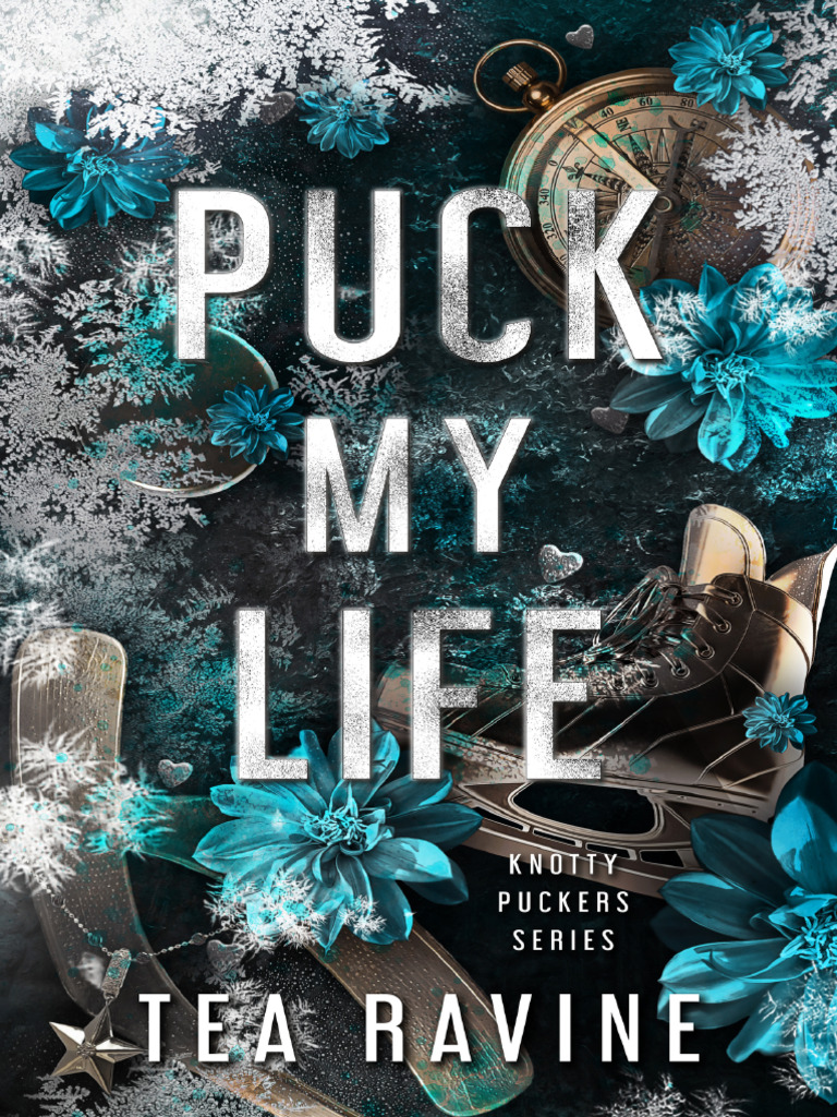 Puck My Life - Tea Ravine | PDF