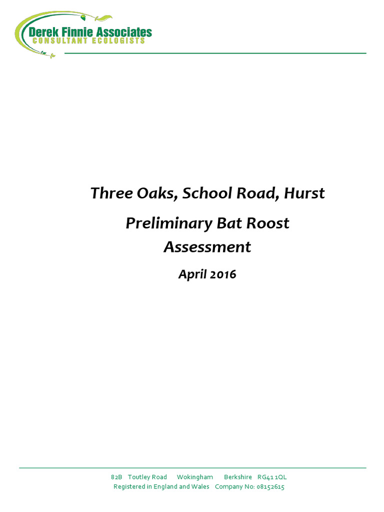 Three Oaks, School Road, Hurst Preliminary Bat Roost Assessment April ...