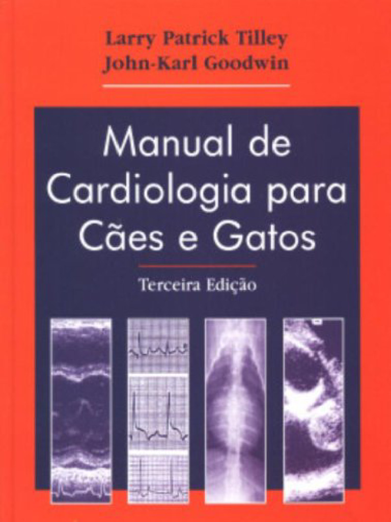 Manual de Cardiologia para Caes e Gatos John-Goodwin-Lawrence-Pat ...