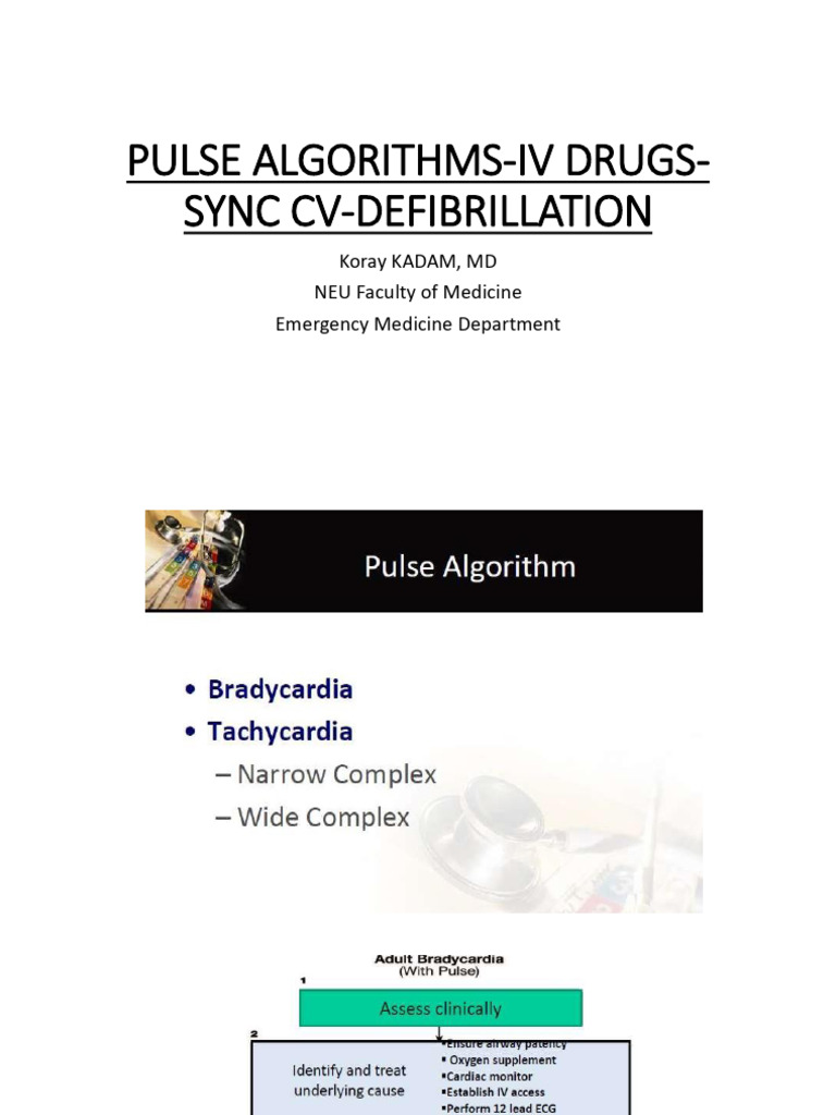 04 Pulse Algorithm-IV Drugs-sync Cv-Defibrillation | PDF | Clinical ...