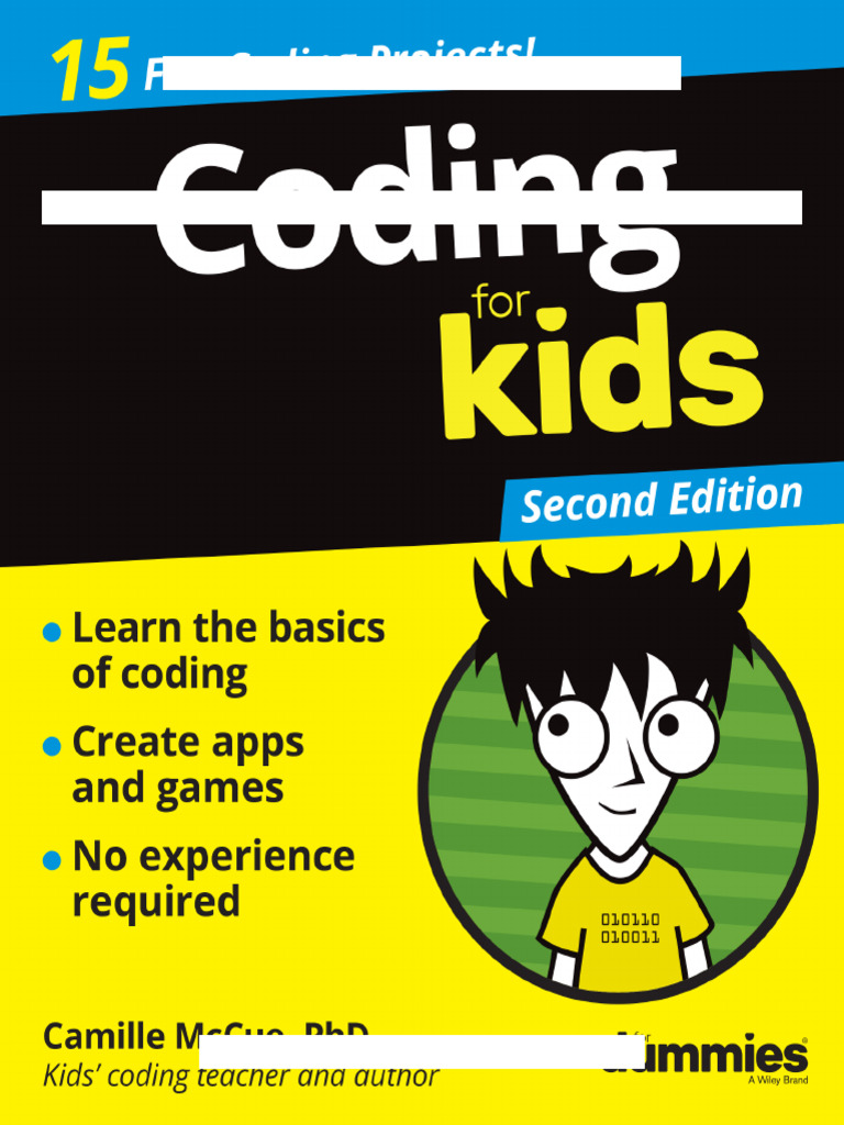 Coding For Kids For Dummies (2nd Edition) McCue PDF | PDF | Integrated ...