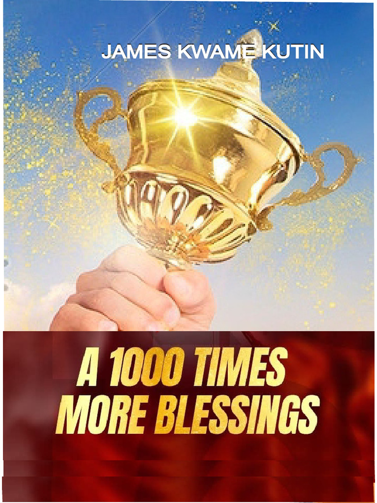 A 1000 Times More Blessings - James Kwame Kutin - PDF - 101716 | PDF ...